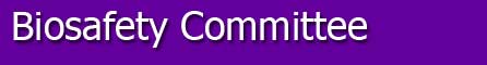 Biosafety Committee Resources